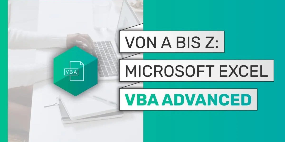 Fortgeschrittene Techniken In Excel Vba Erlernen E Learning